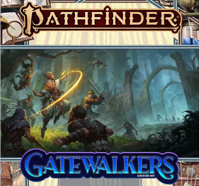 Gatewalkers Abenteuerpfad / Neue Hintergründe – Pathfinder 2 Fanblog